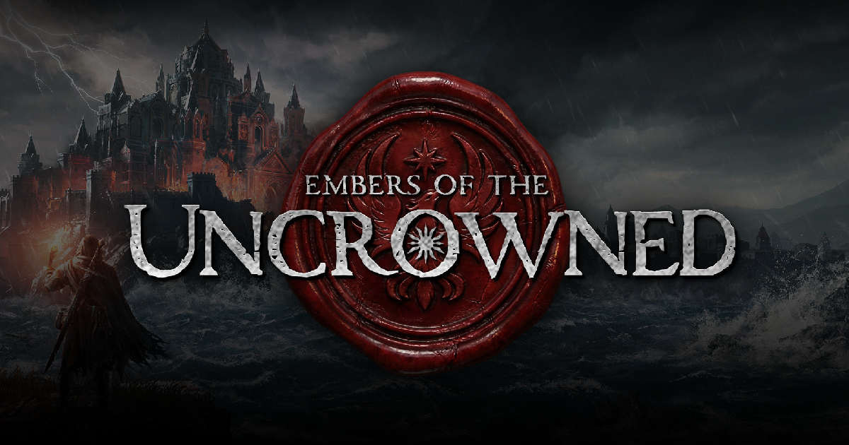 EMBERS OF THE UNCROWNED